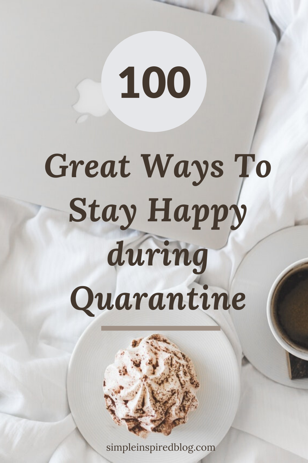 100 Great Ways To Enjoy Your Time At Home - Simple Inspired Blog