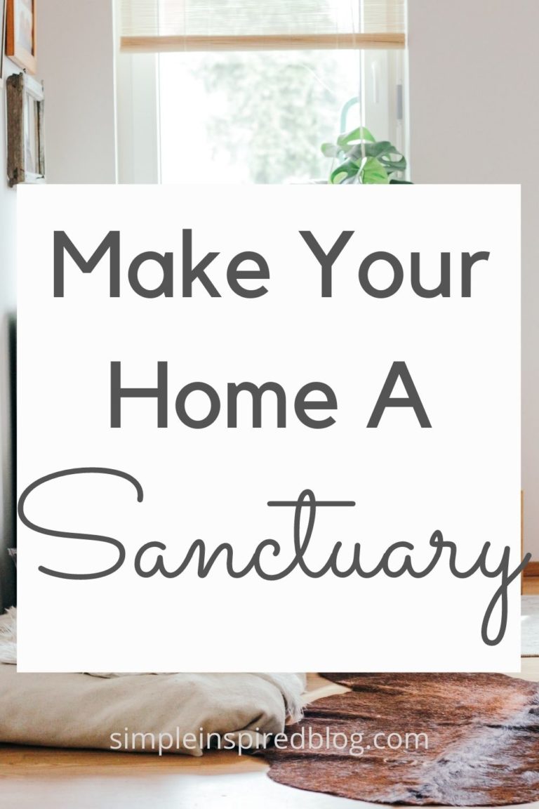 5 Ways To Make Your Home A Haven - Simple Inspired Blog
