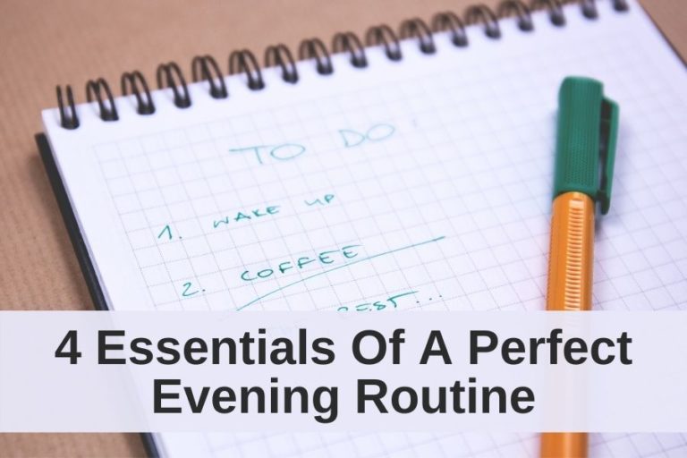 4 Essentials of a Good Evening Routine [for Homemakers]